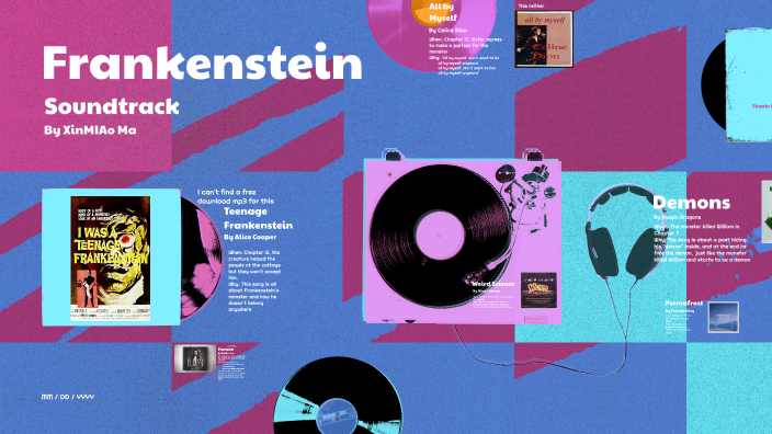 Frankenstein Soundtrack Project by Xinmiao Ma on Prezi