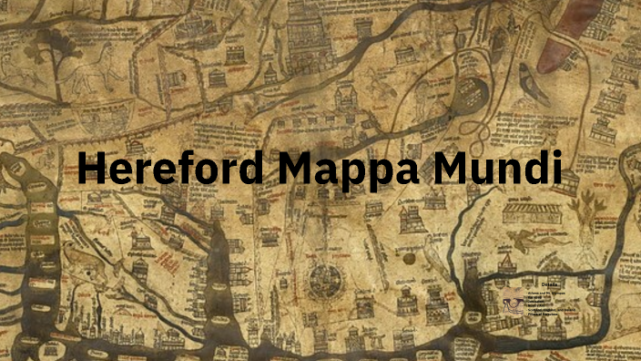Hereford Mappa Mundi by Henry Gehrmann on Prezi