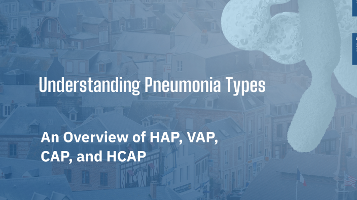Understanding Pneumonia Types by Travis Chin on Prezi