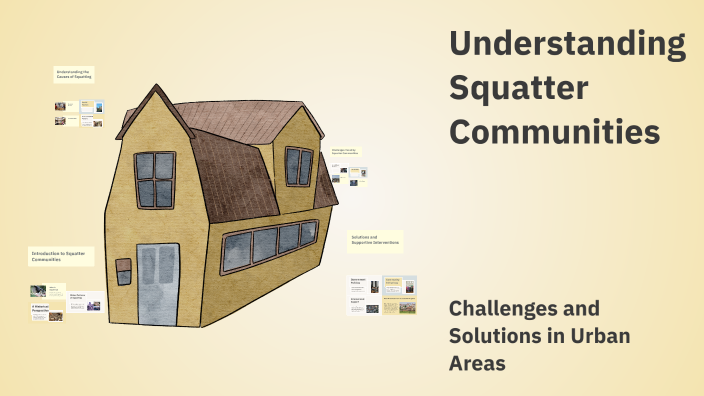 Understanding Squatter Communities by Refuerzo Family on Prezi