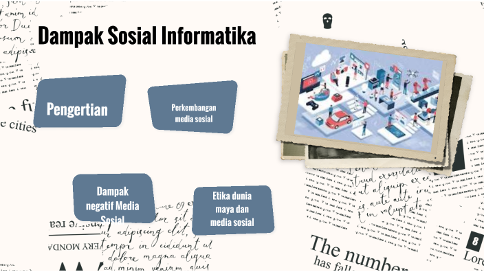 Dampak sosial informatika ( KEL 6 ) by noel manurung on Prezi