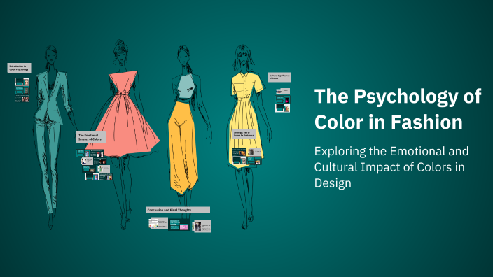 The Psychology of Color in Fashion by zahra abdollahi on Prezi