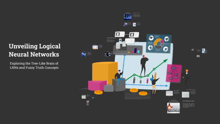 Logical Neural Networks The Tree Of Fuzzy Logic By Lionel Munemo On Prezi