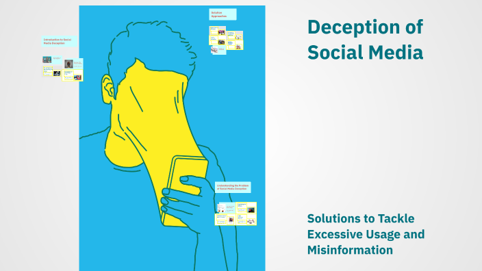 Deception of Social Media by Vedangi Jagtap on Prezi
