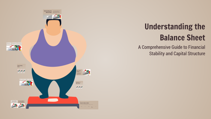 Understanding the Balance Sheet by Chaitra S on Prezi