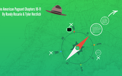 The American Pageant Chapters 10-11 by Randy Rosario on Prezi