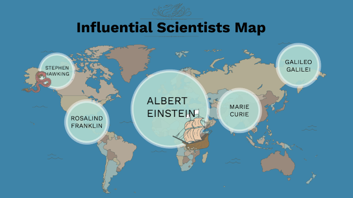 Influential Scientists Map by Grace ATTWOOD on Prezi