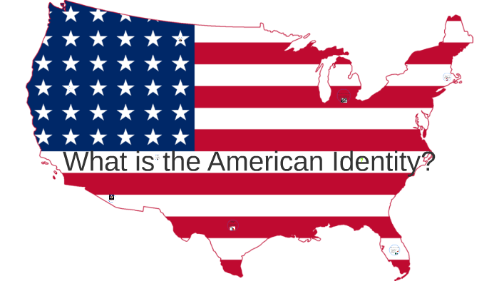What is the American Identity? by noah pillsbury on Prezi