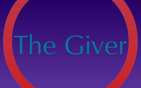 The giver by marija tunic on Prezi