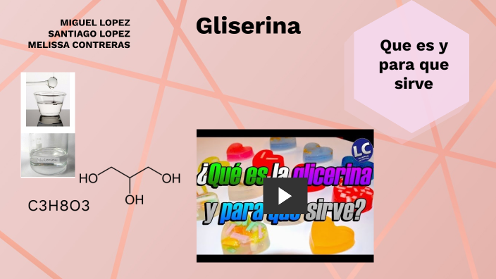 propanotriol by Miguel Lopez on Prezi