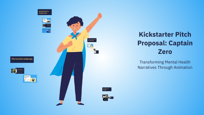 Kickstarter Pitch Proposal: Captain Zero by Nyibol Duot on Prezi