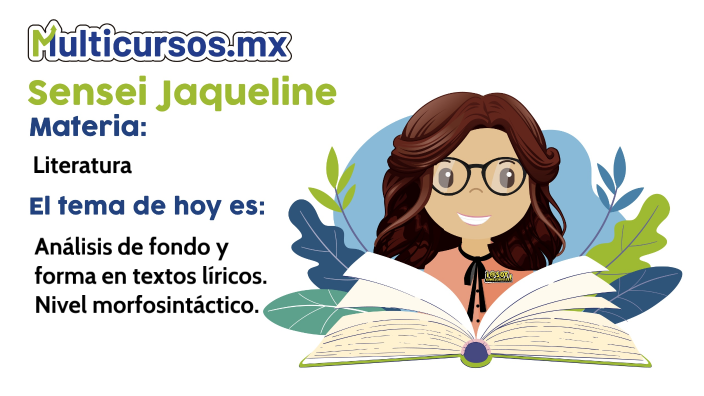 B24L032 Análisis de fondo y forma en textos líricos. Nivel ...