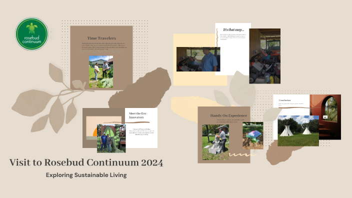 Visit to Rosebud Continuum by Raymond Salden on Prezi