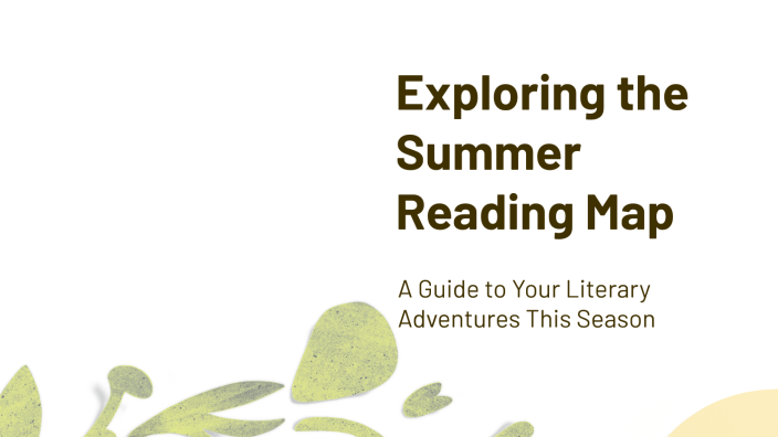 Exploring the Summer Reading Map by Abby Slap on Prezi
