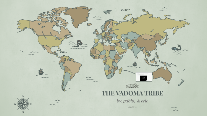 THE VADOMA TRIBE by eric boing on Prezi