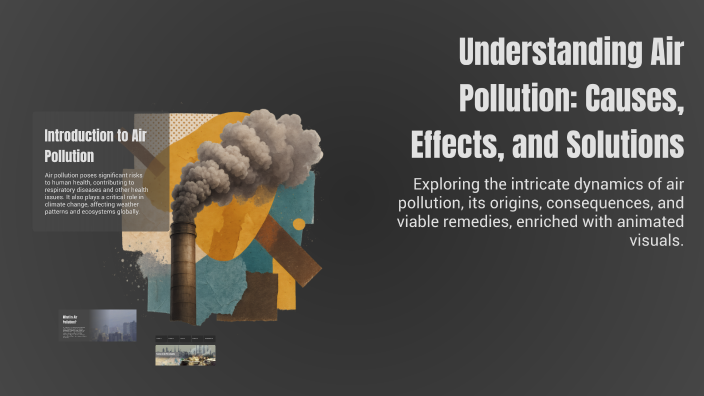 Understanding Air Pollution: Causes, Effects, and Solutions by Axror ...