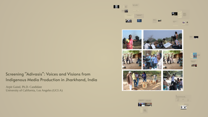 Screening the Adivasis: Voices of Indigenous Media Production in India ...