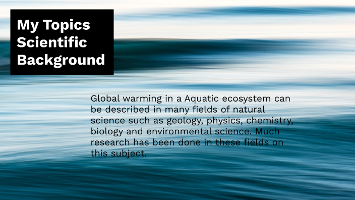 My Topics Scientific Background by Rebecca Harris on Prezi
