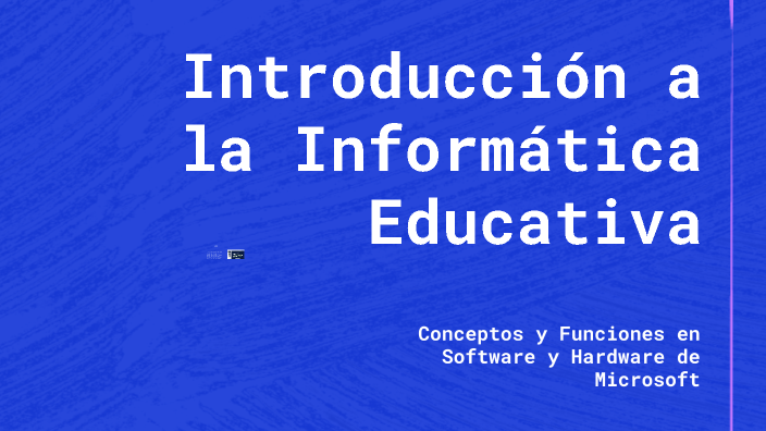 Introducción a la Informática Educativa by JOSUE EMERSON MAMANI ...