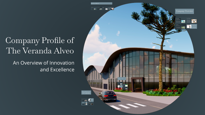 Company Profile of The Veranda Alveo by Kenny Renze Fabul on Prezi