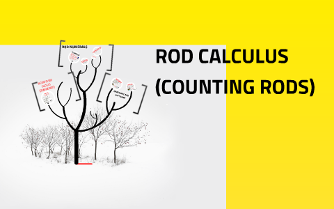 ROD CALCULUS by Sim Yihong on Prezi