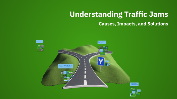 Understanding Traffic Jams by Kojabaeva Aydana on Prezi Understanding Traffic Jams by Kojabaeva Aydana on Prezi