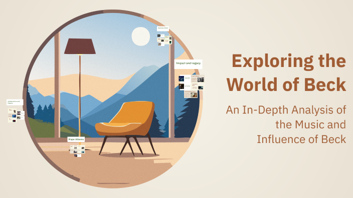 Exploring the World of Beck by Ryleigh Edwards on Prezi