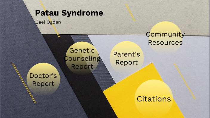 Patau Syndrome by Cael Ogden on Prezi