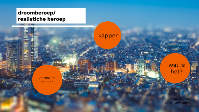 droomberoep by Lore Doms on Prezi