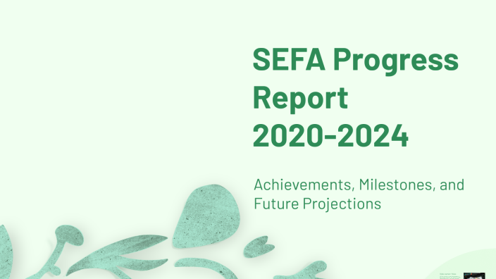 SEFA Progress Report 2020-2024 by Frederica Lourenço on Prezi