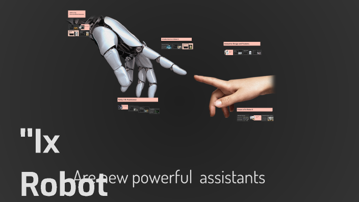 Ix Robot X by Mekhi Cornelius on Prezi