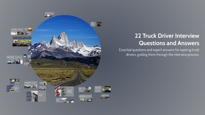 22 Truck Driver Interview Questions and Answers by Wender Lima on Prezi