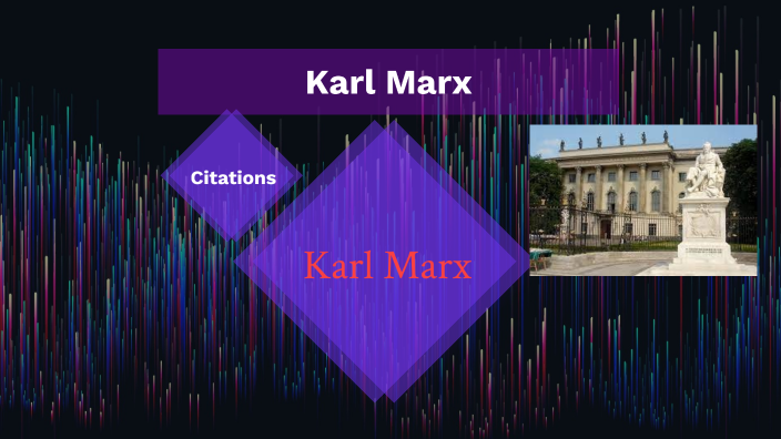 Karl Marx - World Famous Social Scientist by Wrathful Melancholy on Prezi