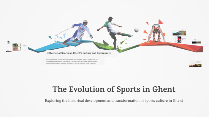 The Evolution of Sports in Ghent by Héloïse Delbaere on Prezi