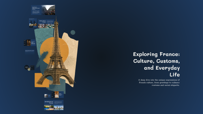 Exploring France: Culture, Customs, and Everyday Life by Chantal ...