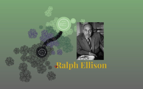 Ralph Ellison by Laura Theobald Benda on Prezi