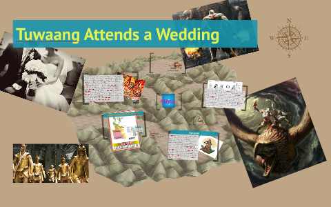 Tuwaang Attends a Wedding by K-chaela Sultan on Prezi