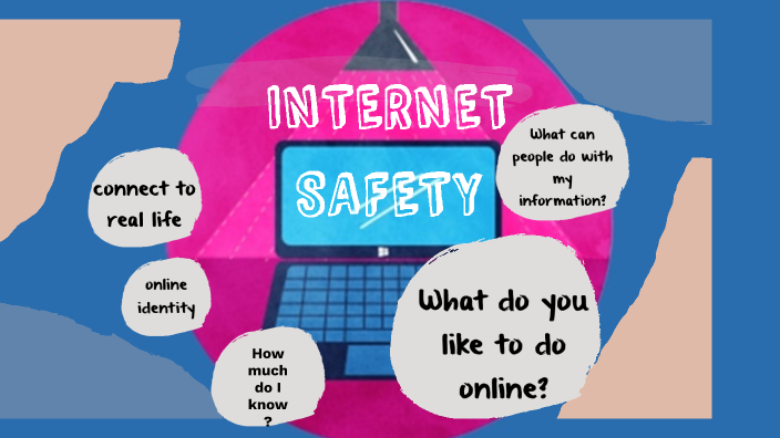 INTERNET SAFETY by Serene Yap on Prezi