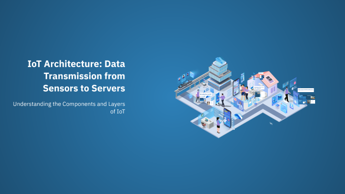 IoT Architecture: Data Transmission from Sensors to Servers by Gougue ...