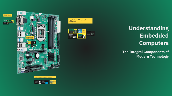 Understanding Embedded Computers by Rimsha Arshad on Prezi