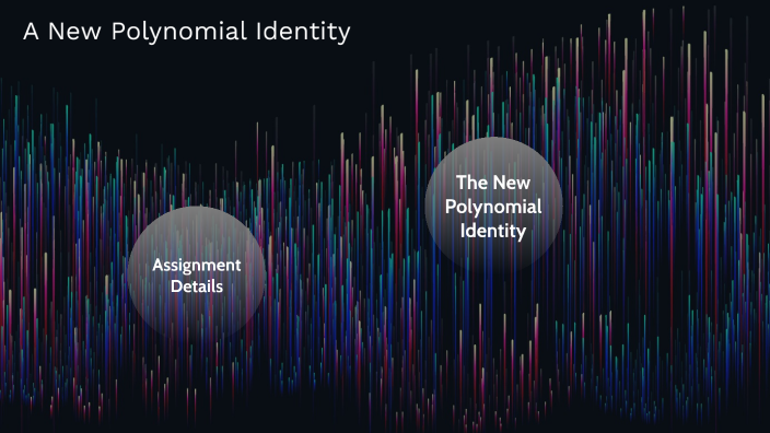 New Polynomial Identity by Maddie Wright on Prezi
