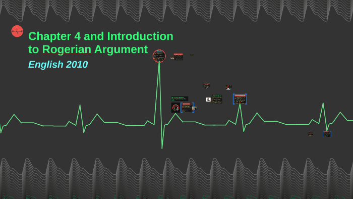 Chapter 4 and Introduction to Rogerian Argument by on Prezi