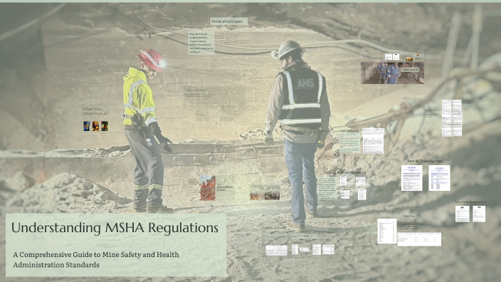 Understanding MSHA Regulations by Davis Turner on Prezi