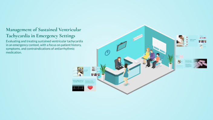 Management of Sustained Ventricular Tachycardia in Emergency Settings ...