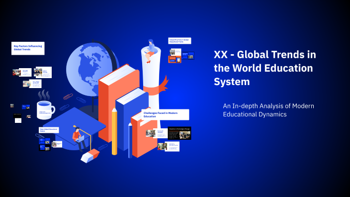 XX - Global Trends in the World Education System by ikromjon ...
