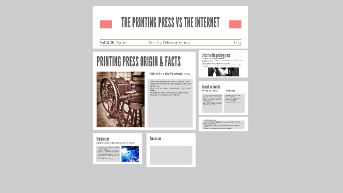 THE PRINTING PRESS VS THE INTERNET by Philip belda on Prezi