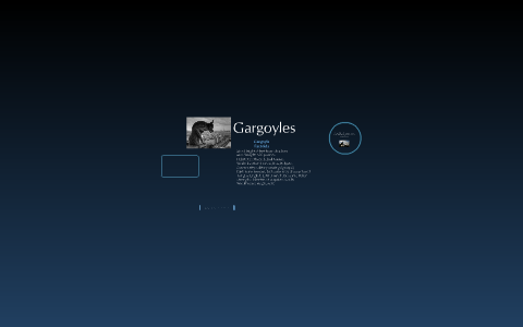 Gargoyles by Jack Perella on Prezi