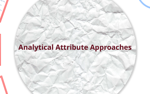 Analytical Attributes Approach by Pelin Bicen on Prezi