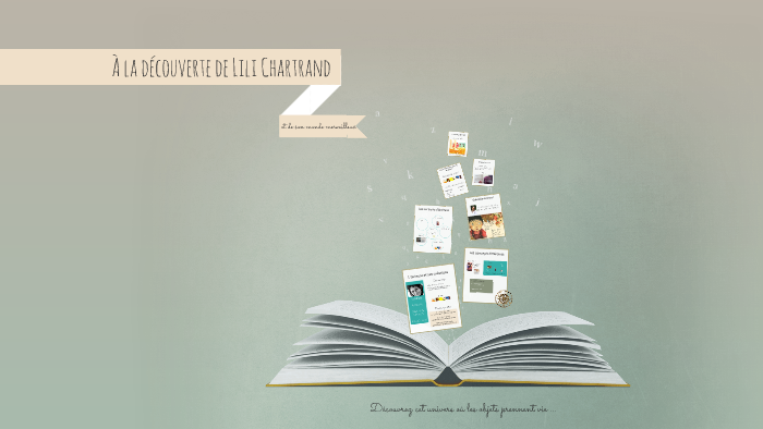 À la découverte de Lili Chartrand by Amélie Godin on Prezi