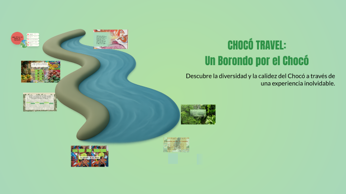 CHOCÓ TRAVEL: Un Borondo por el Chocó by estudio boom on Prezi